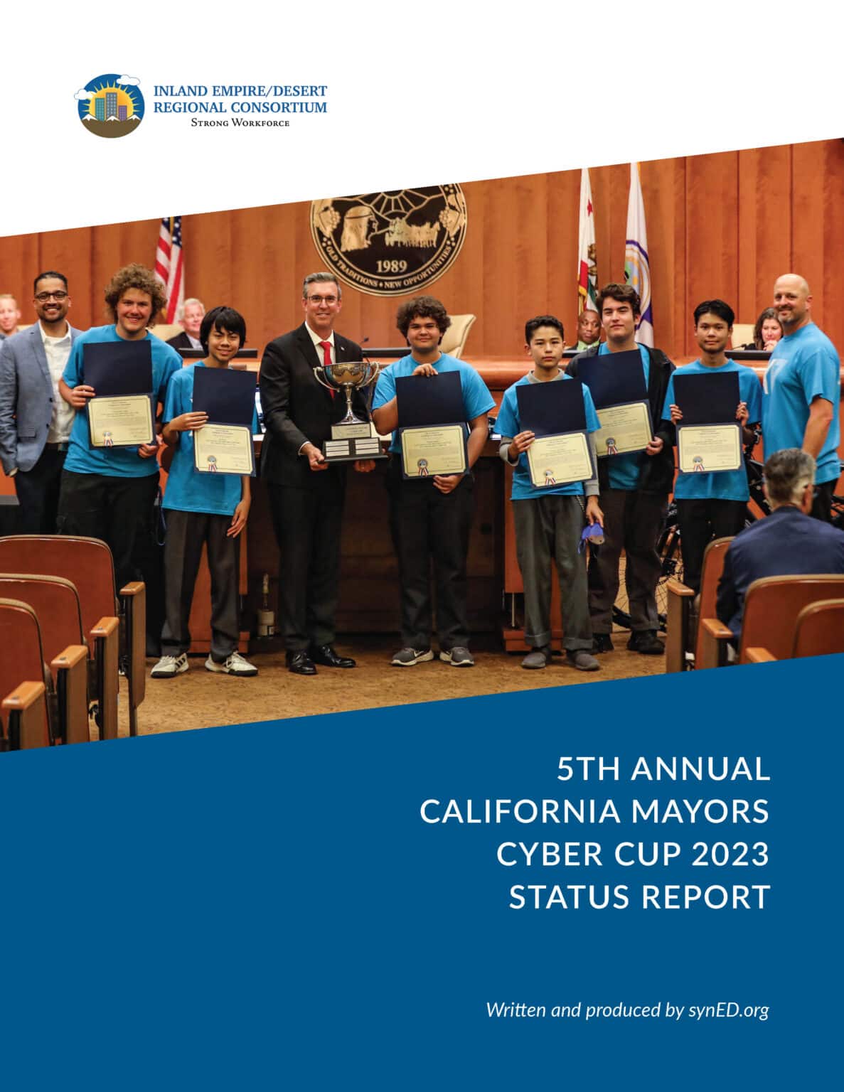 5TH ANNUAL CALIFORNIA MAYORS CYBER CUP 2023 STATUS REPORT - SynED